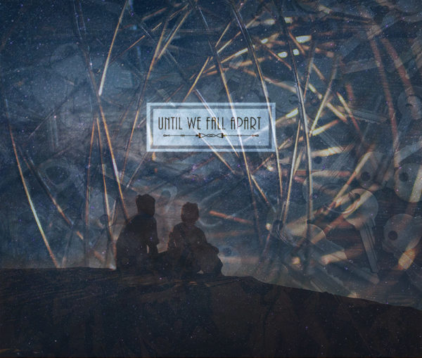 Until We Fall Apart – Q.G. Pennyworth